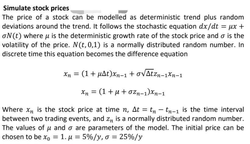 Solved Simulate stock prices The price of a stock can be | Chegg.com