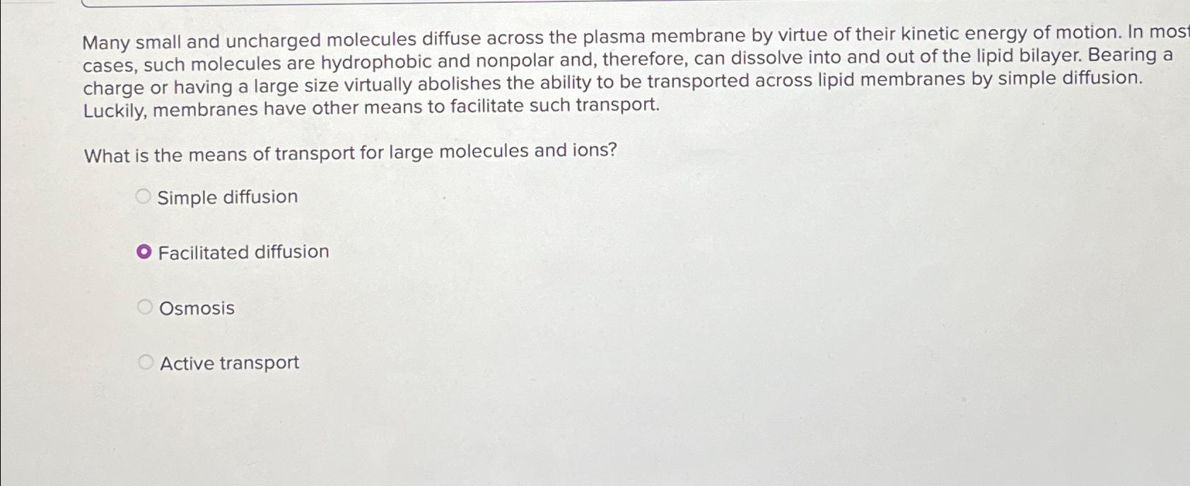 Solved Many small and uncharged molecules diffuse across the | Chegg.com