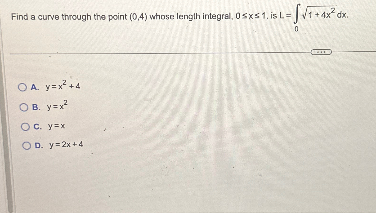 Solved Find a curve through the point (0,4) ﻿whose length | Chegg.com