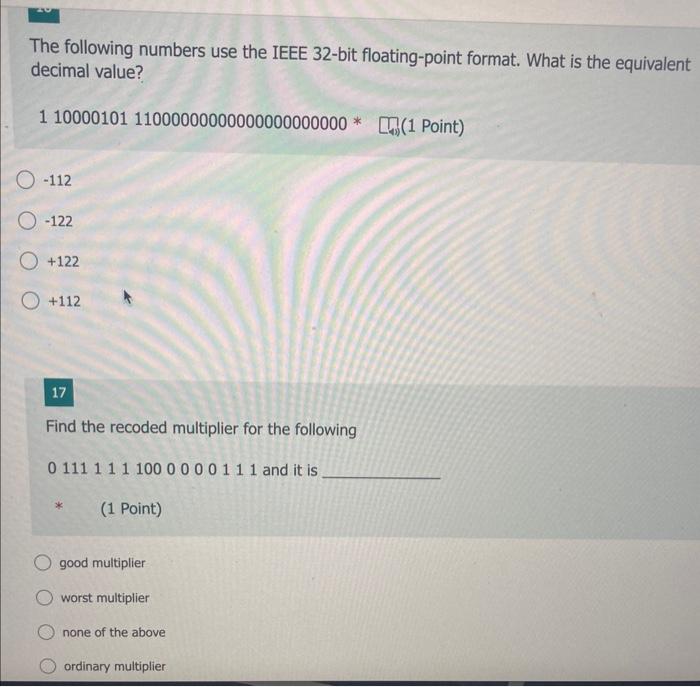 Solved The following numbers use the IEEE 32-bit | Chegg.com