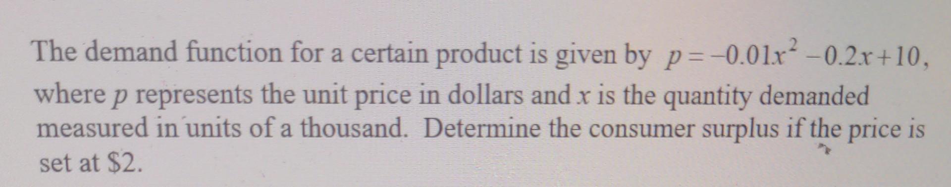 Solved The demand function for a certain product is given by | Chegg.com