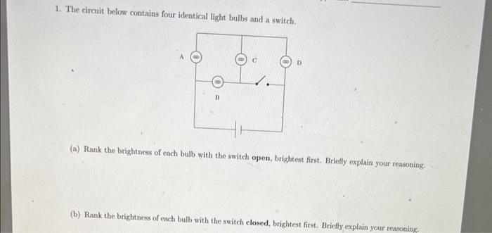 Solved 1. The circuit below contains four identical light | Chegg.com