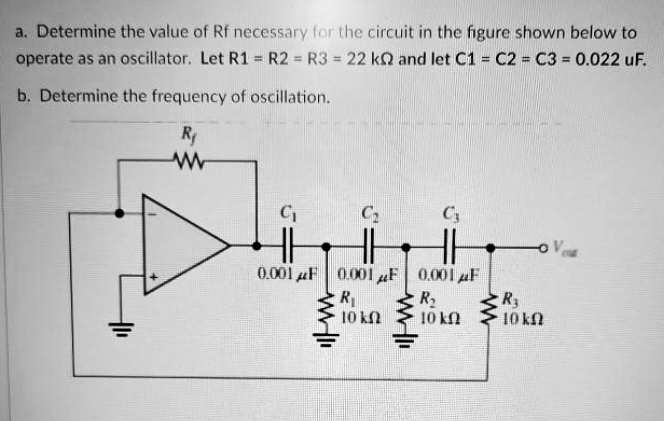 Solved a. ﻿Determine the value of Rf ﻿necessary for the | Chegg.com