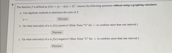 Solved The function f is defined as f(x) = (x − 4)(x + 5)². | Chegg.com