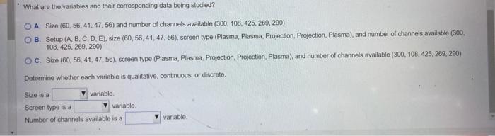 Solved The data on the right relate to characteristics of | Chegg.com