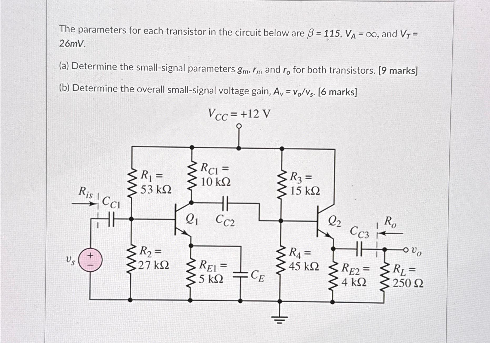 Solved The parameters for each transistor in the circuit | Chegg.com