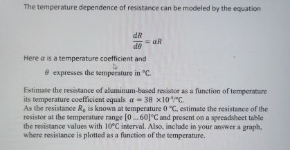 Solved The temperature dependence of resistance can be | Chegg.com