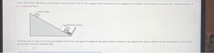 Solved A box slides from rest down a frichonless ramp | Chegg.com