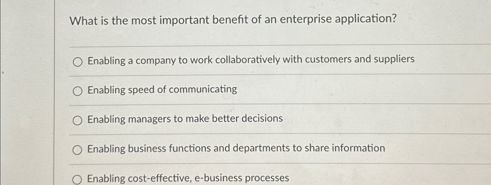Solved What is the most important benefit of an enterprise | Chegg.com