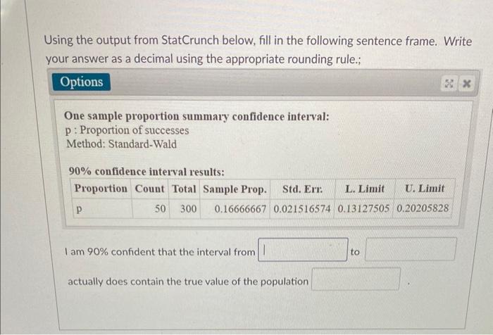 Solved Using the output from StatCrunch below, fill in the | Chegg.com