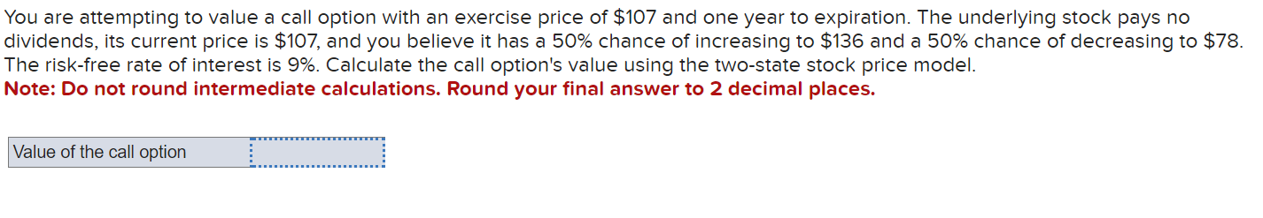 Solved You are attempting to value a call option with an | Chegg.com
