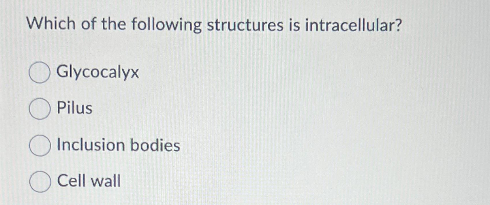 Solved Which of the following structures is | Chegg.com