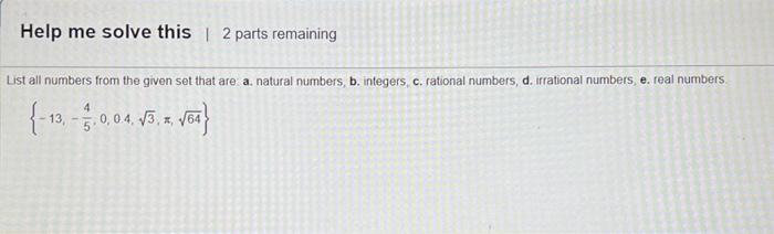 Solved List all numbers from the given set that are a. | Chegg.com