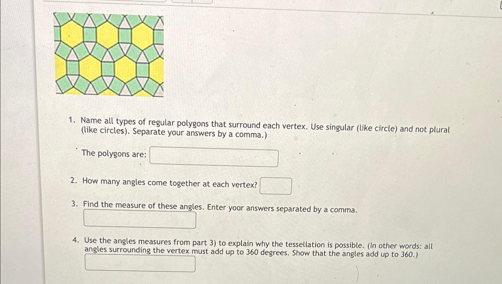 Solved Name all types of regular polygons that surround each | Chegg.com