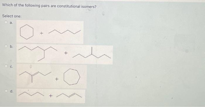 Solved Which of the following pairs are constitutional | Chegg.com