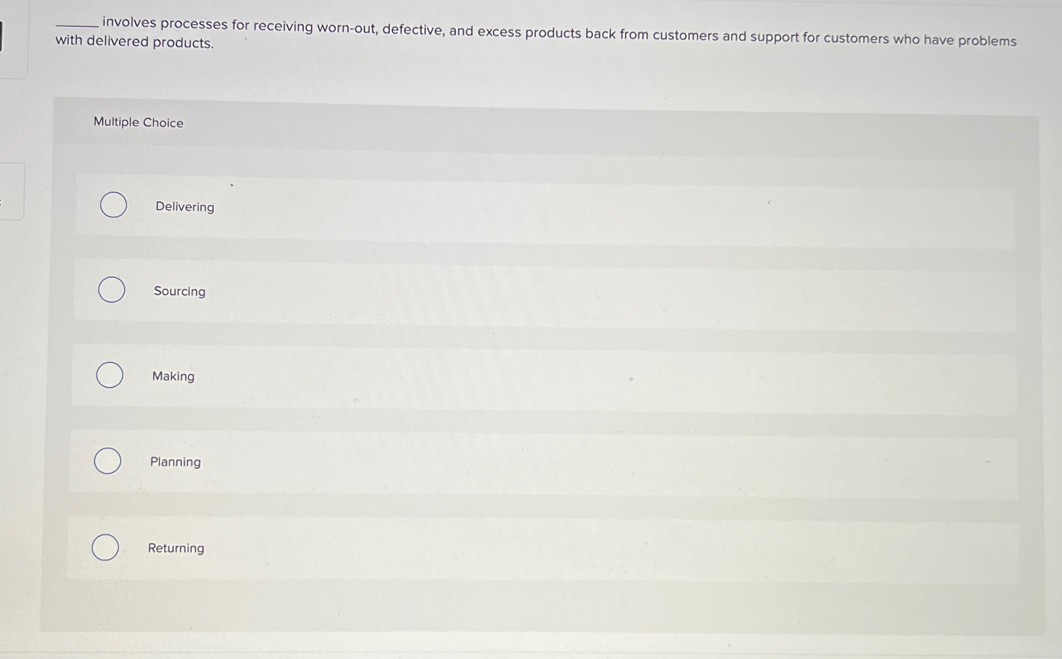 Solved involves processes for receiving worn-out, defective, | Chegg.com