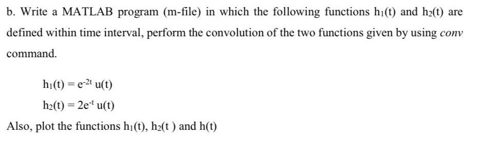 Solved B Write A Matlab Program M File In Which The 5965
