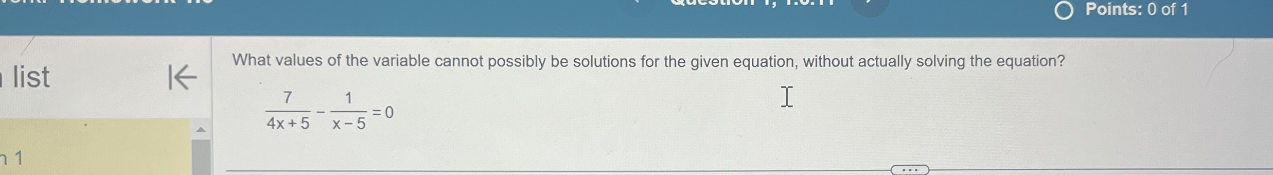 Solved Points: 0 ﻿of 1What values of the variable cannot | Chegg.com