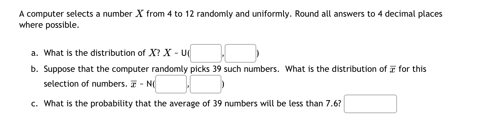 Solved A computer selects a number x ﻿from 4 ﻿to 12 | Chegg.com