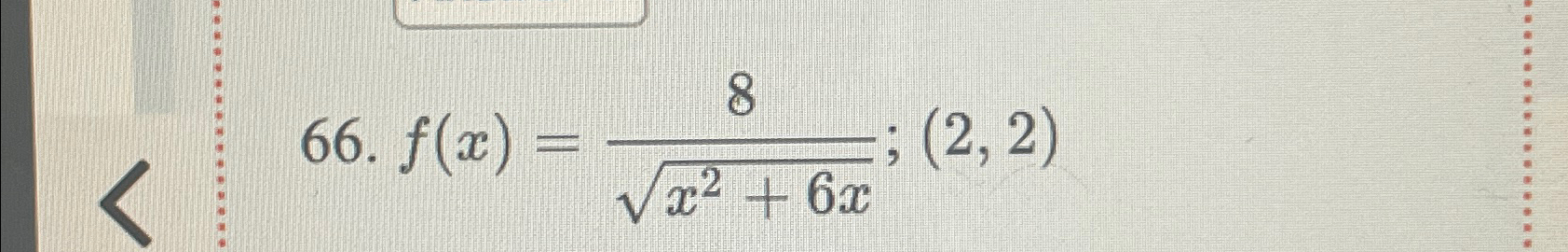 Solved f(x)=8x2+6x2;(2,2) ﻿find the equation of the tangent | Chegg.com