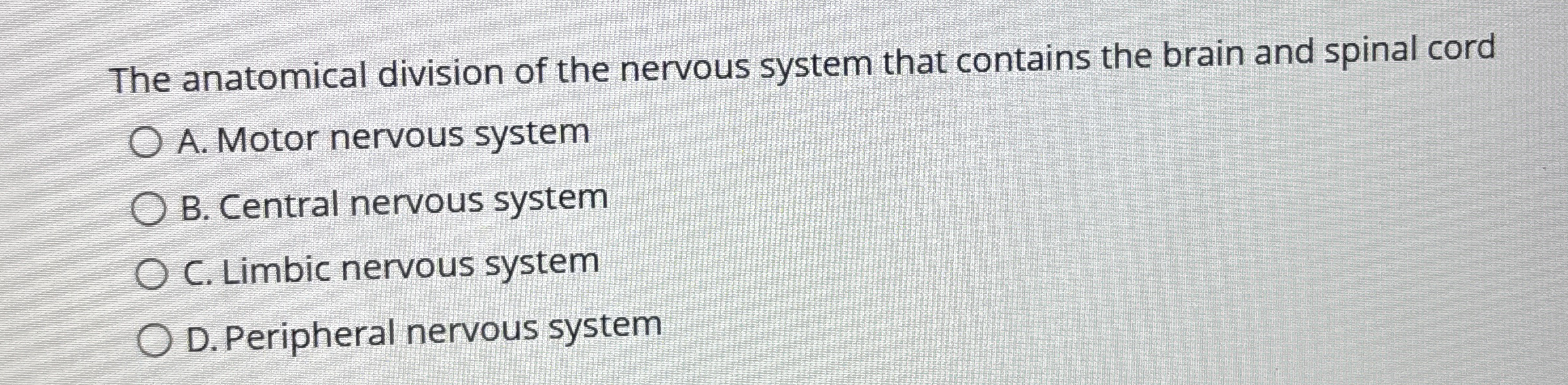 Solved The anatomical division of the nervous system that | Chegg.com