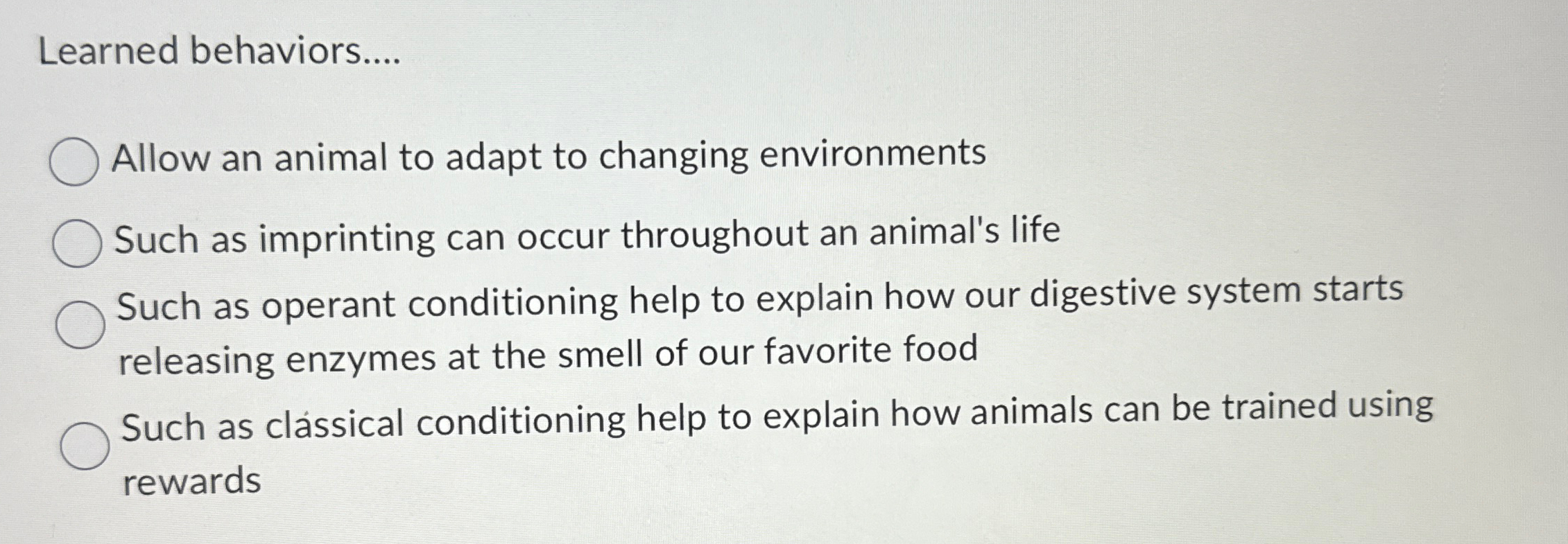 Solved Learned behaviors....Allow an animal to adapt to | Chegg.com