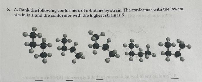Solved A. Rank the following conformers of n-butane by | Chegg.com