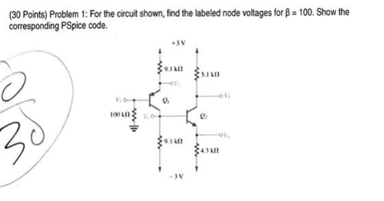 Solved ( 30 Points) Problem 1: For the circuit shown, find | Chegg.com