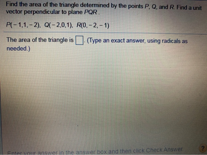 Solved Find the area of the triangle determined by the | Chegg.com