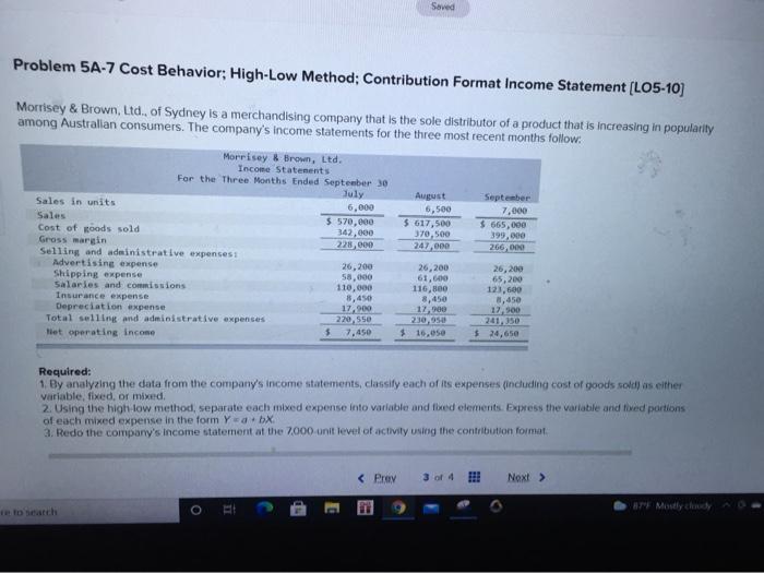 Solved Saved Problem 5A-7 Cost Behavior; High-Low Method: | Chegg.com