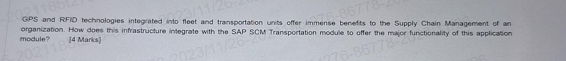 Solved GPS and RFID technologies integrated into fleet and | Chegg.com