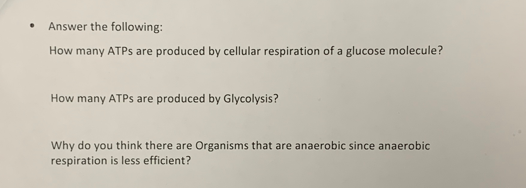 Solved Answer the following:How many ATPs are produced by | Chegg.com