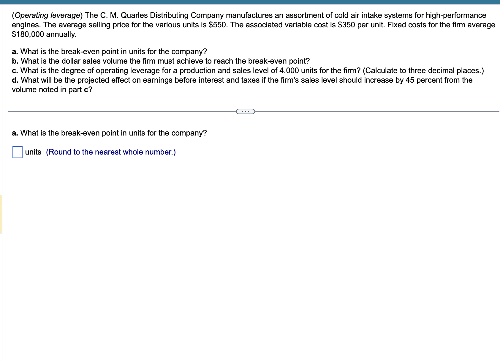 Solved (Operating leverage) ﻿The C. ﻿M. ﻿Quarles | Chegg.com
