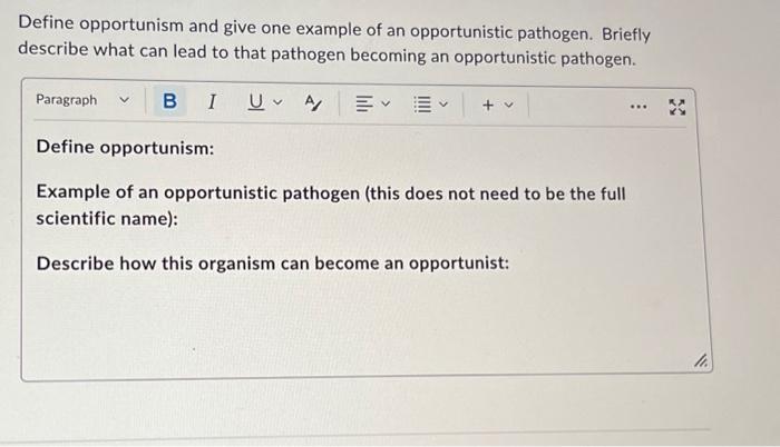 Solved Define opportunism and give one example of an | Chegg.com