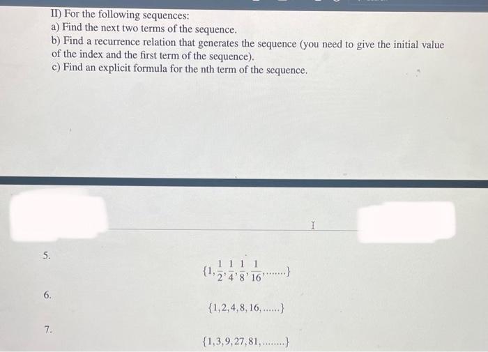 Solved II) For the following sequences: a) Find the next two | Chegg.com