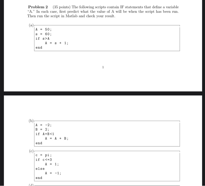 Solved Problem 2 (35 points) The following scripts contain | Chegg.com