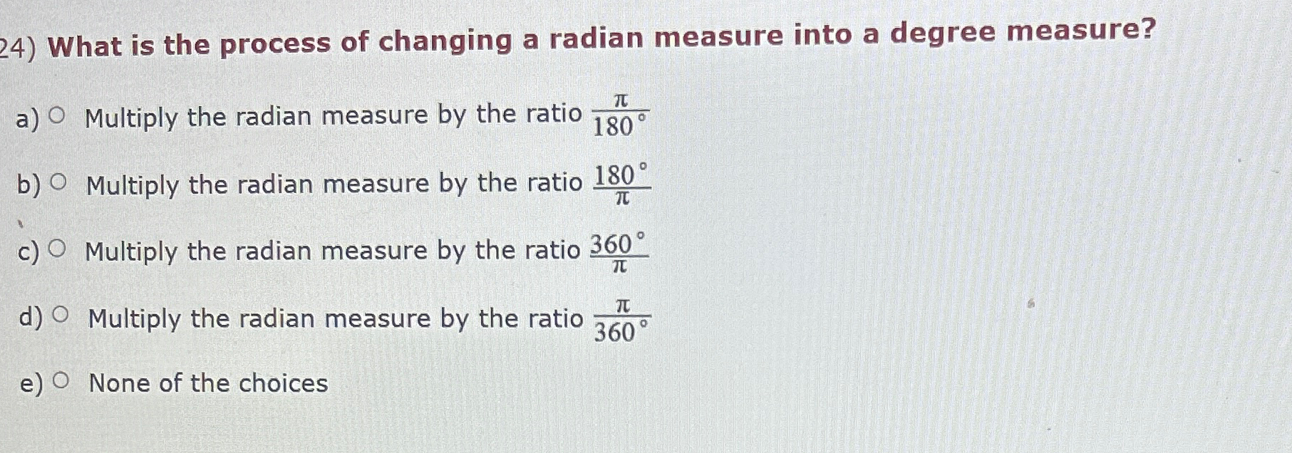 Solved What is the process of changing a radian measure into | Chegg.com