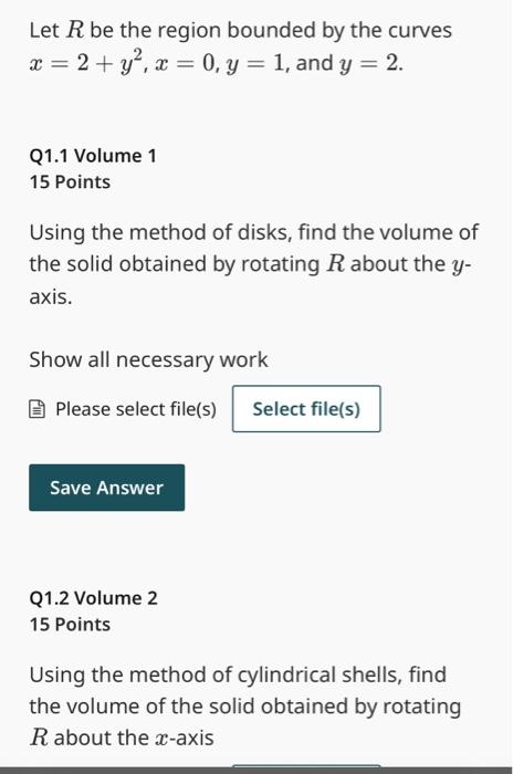 Solved Let R be the region bounded by the curves | Chegg.com