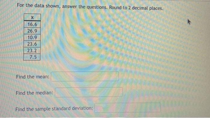 Solved For the data shown, answer the questions. Round to 2 | Chegg.com