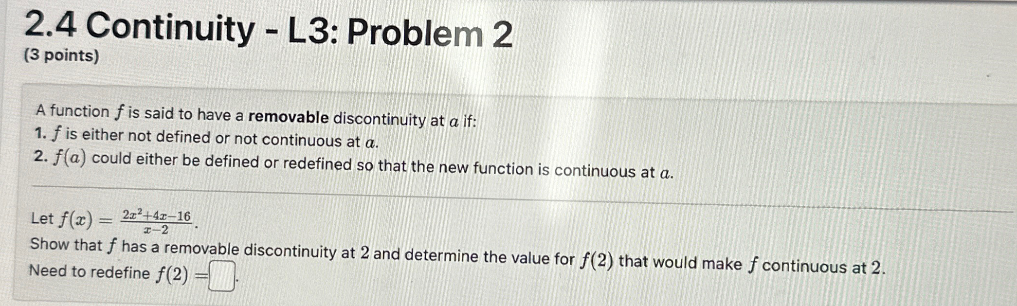 Solved 2.4 ﻿Continuity - ﻿L3: Problem 2(3 ﻿points)A function | Chegg.com