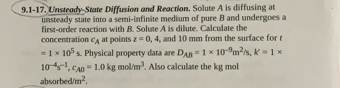 Solved 9.1-17. ﻿Unsteady-State Diffusion and Reaction. | Chegg.com