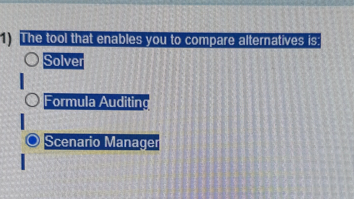 Solved The tool that enables you to compare alternatives | Chegg.com