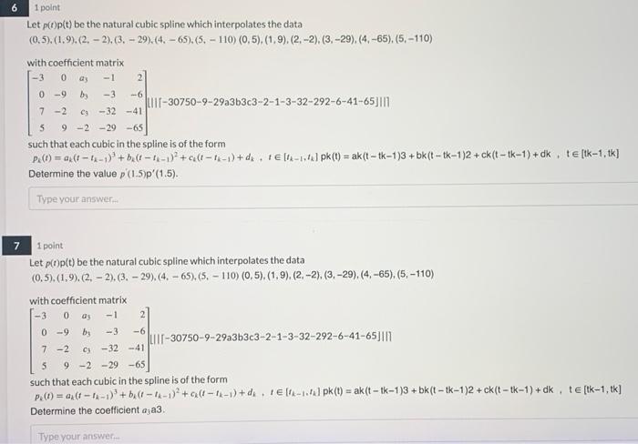 Solved 6 1 point Let p(t)p(t) be the natural cubic spline | Chegg.com