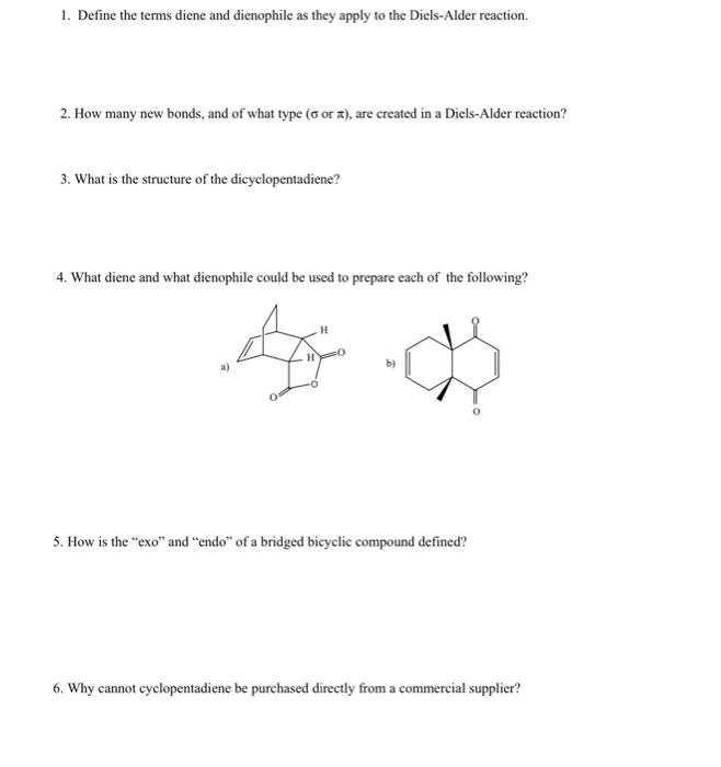 Solved 1. Define the terms diene and dienophile as they | Chegg.com