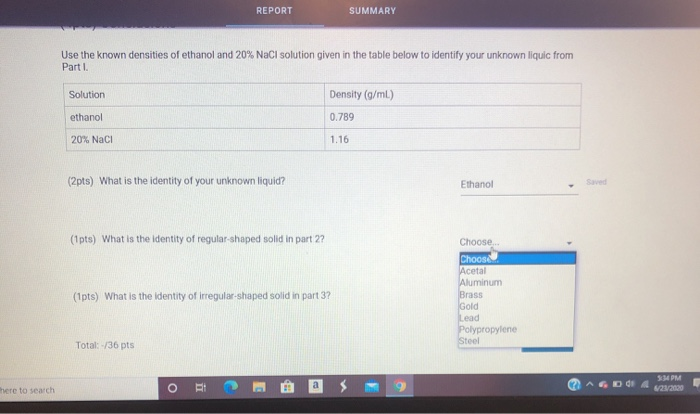 REPORT SUMMARY Use the known densities of ethanol and | Chegg.com