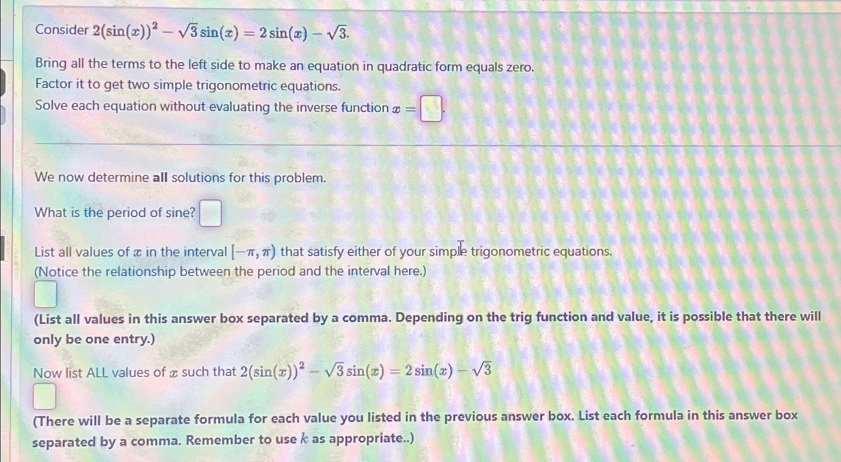 Solved Consider 2(sin(x))2-32sin(x)=2sin(x)-32.Bring all the | Chegg.com