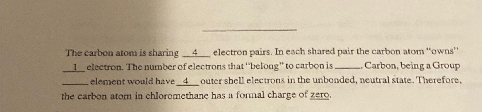 Solved The carbon atom is sharing electron pairs. In each | Chegg.com