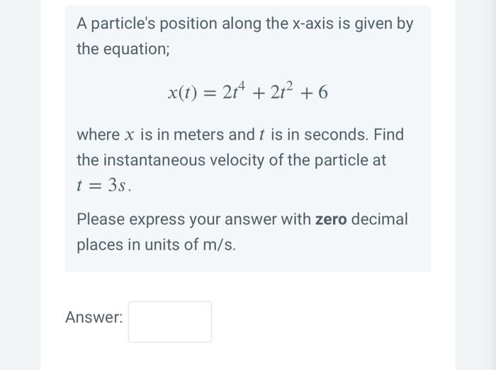 Solved A particle's position along the x-axis is given by | Chegg.com