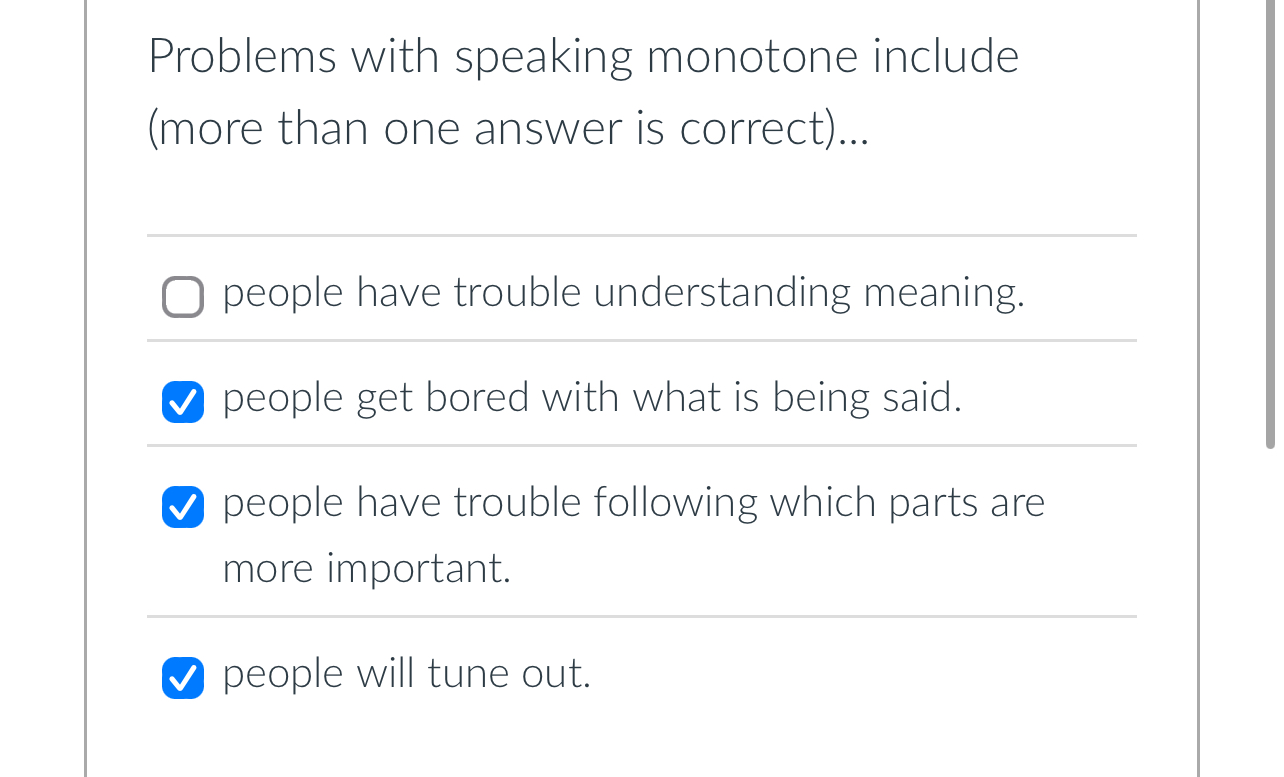 Solved Problems with speaking monotone include(more than one | Chegg.com