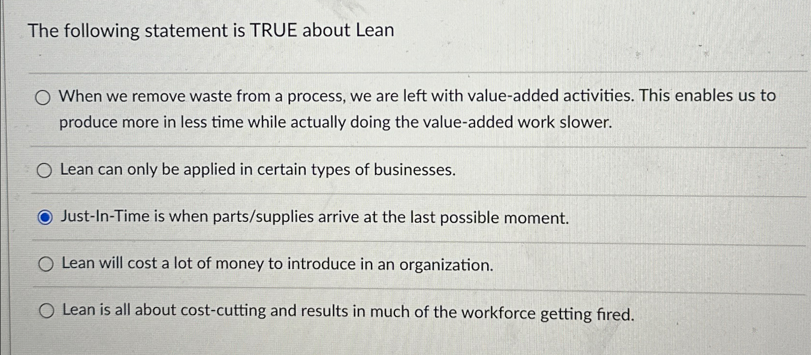 Solved The following statement is TRUE about LeanWhen we | Chegg.com